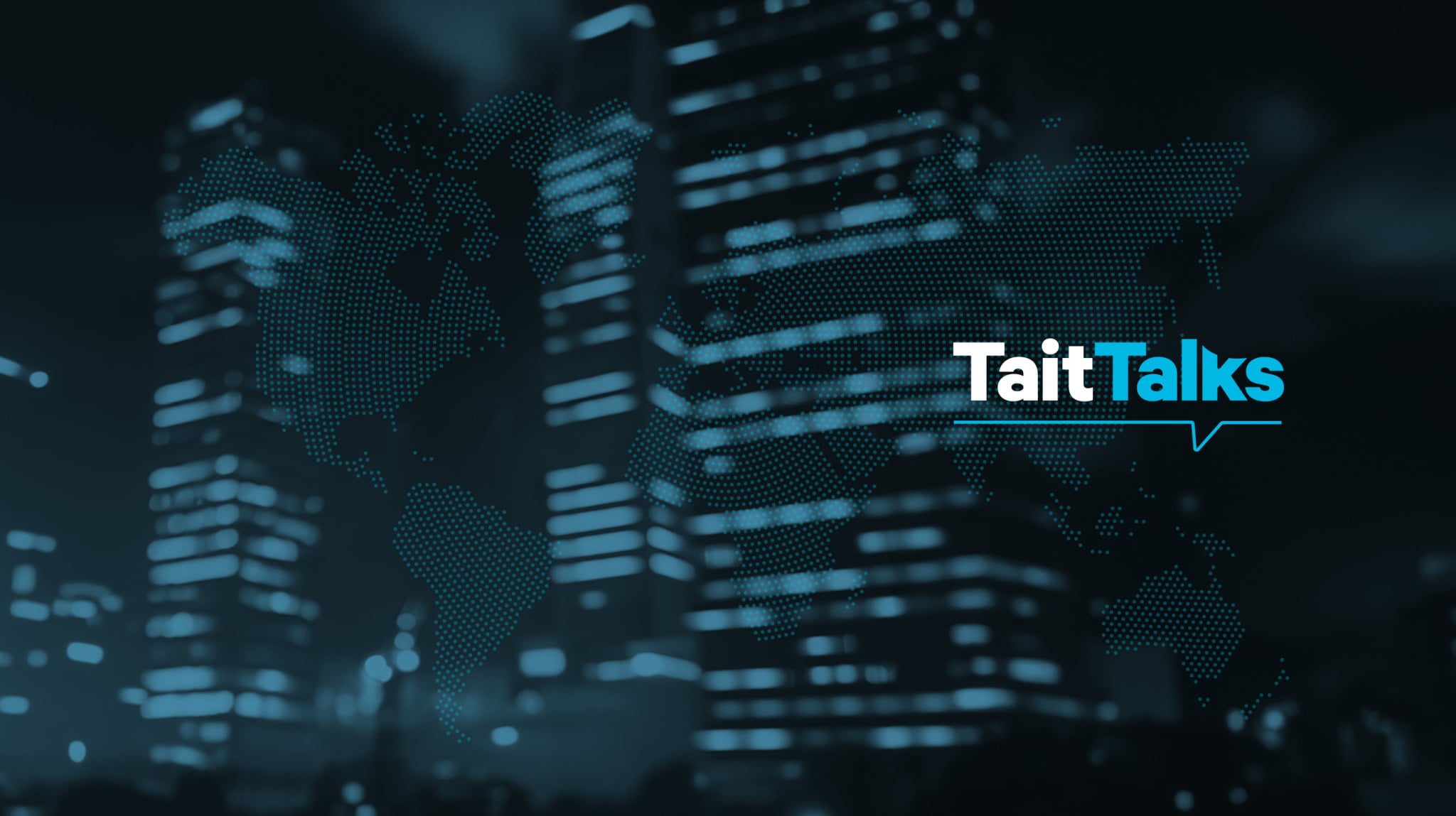 Tait Talks: A View Toward 2025